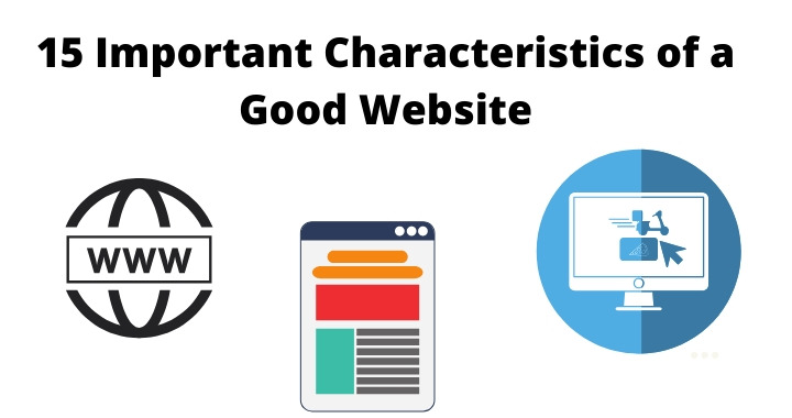 15 Important Characteristics of a Good Website